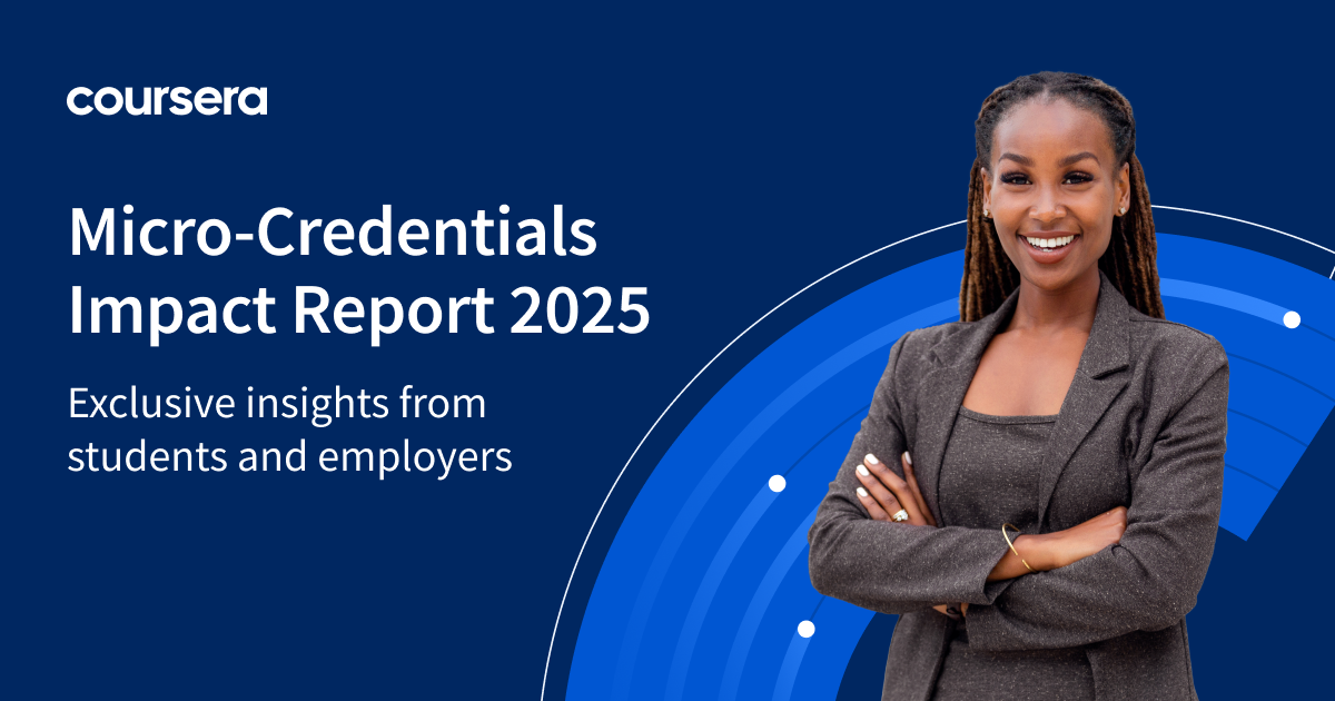 New Coursera report shows strong employer and student ROI for industry ...